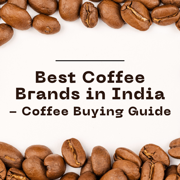 10 Best Coffee Brands in India 2023 with Coffee Buying Guide for ...