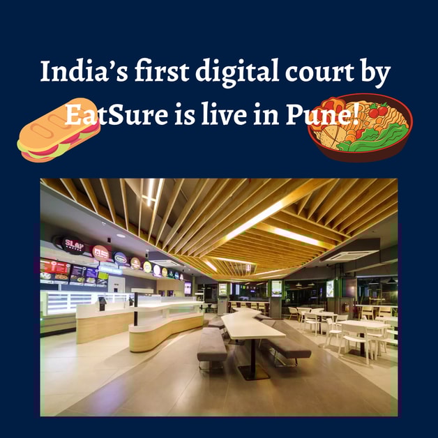 India’s first smart food court by EatSure live in Pune! Everything to ...