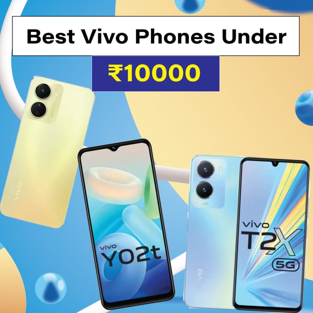 Top 4 Best Vivo Phones Under 10000 | DesiDime
