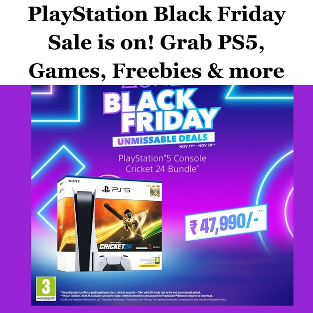PlayStation Black Friday Sale is on! Grab PS5, Games, Freebies & more ...