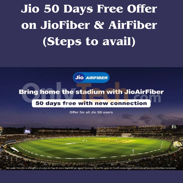 Jio 50 Days Free Offer on JioFiber & AirFiber (Steps to avail) | DesiDime