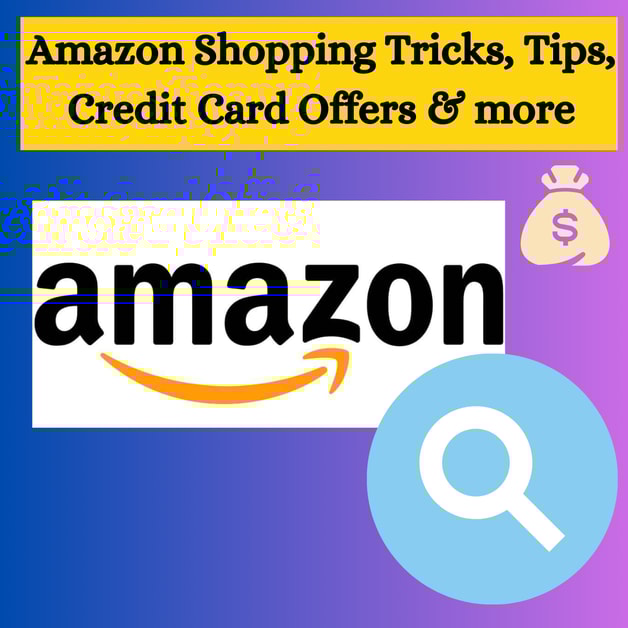 Top 10 Amazon Tricks, Tips & Hacks to Find Loot Deals & Save Money ...