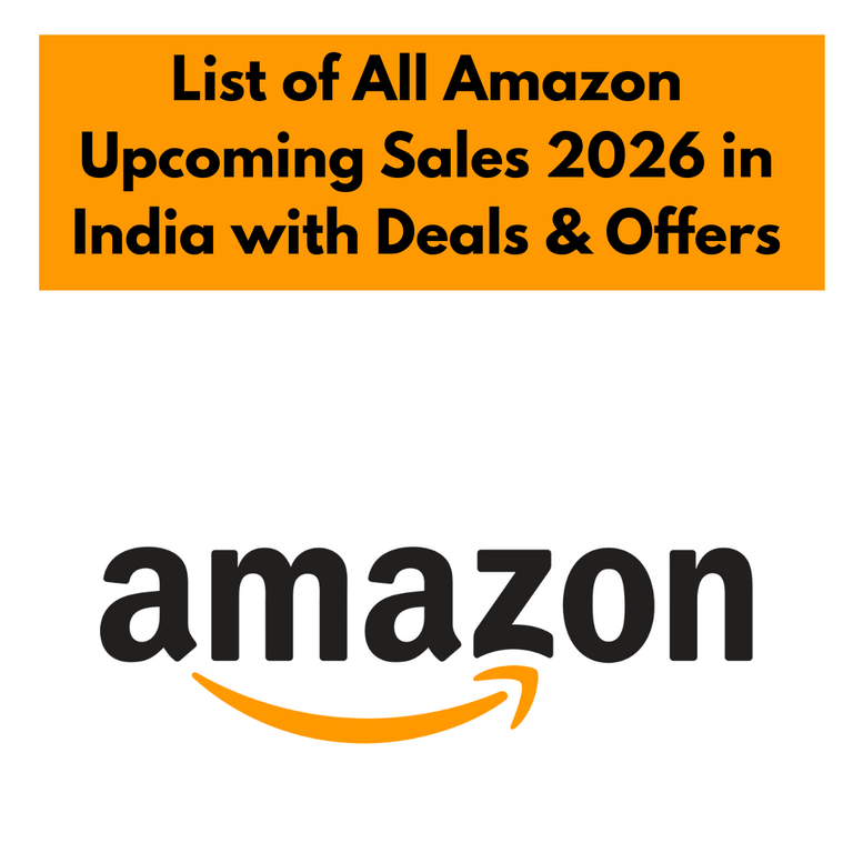 List of All Amazon Upcoming Sales 2026 in India with Deals & Offers ...